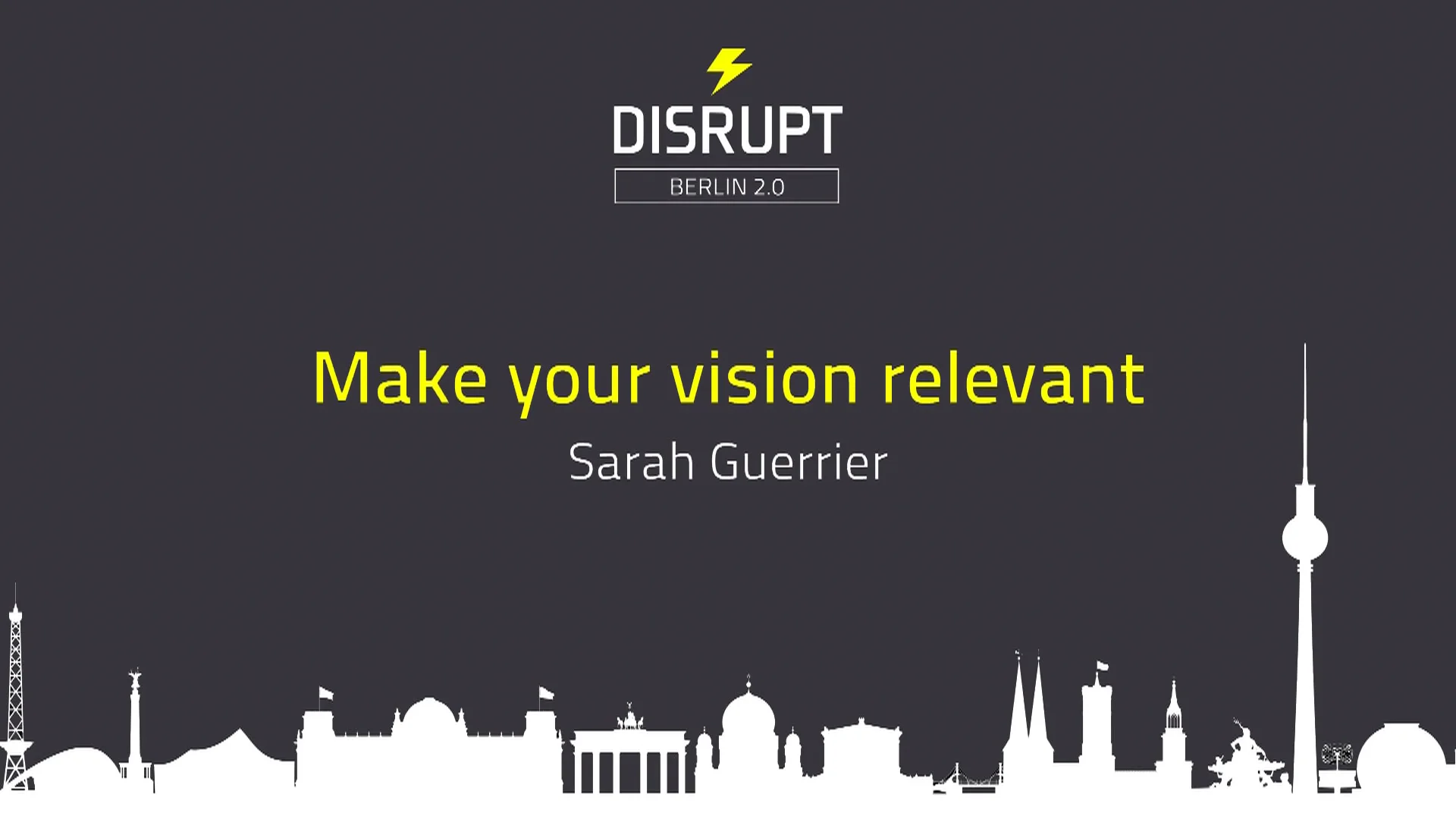 Make Your Vision Relevant | Sarah Guerrier | DisruptHR Talks