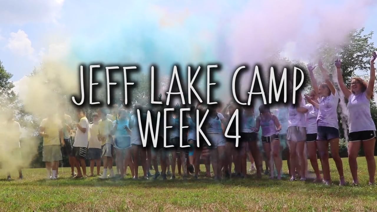 Jeff Lake Camp: Week 4 Highlights on Vimeo