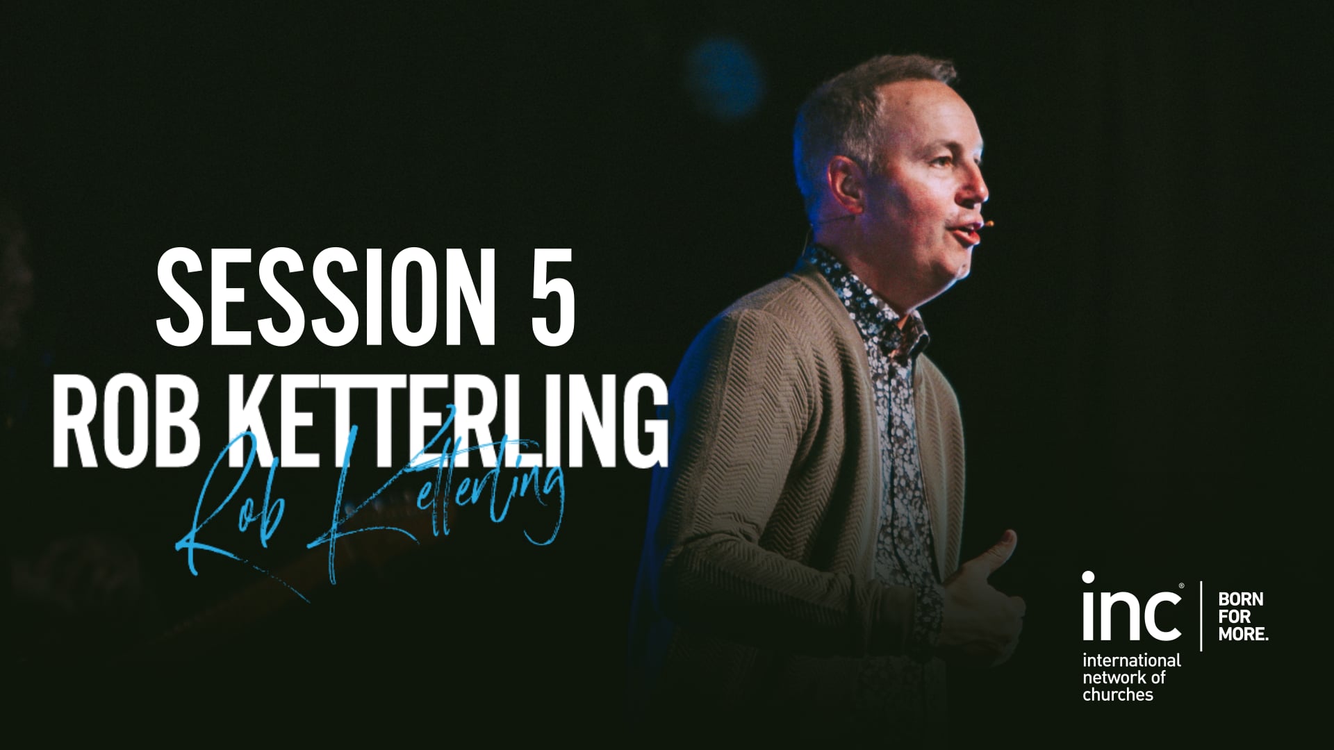 Session 5 - Rob Ketterling on Vimeo