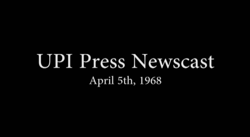 UPI Radio Network Newscasts, April 5th 1968 on Vimeo