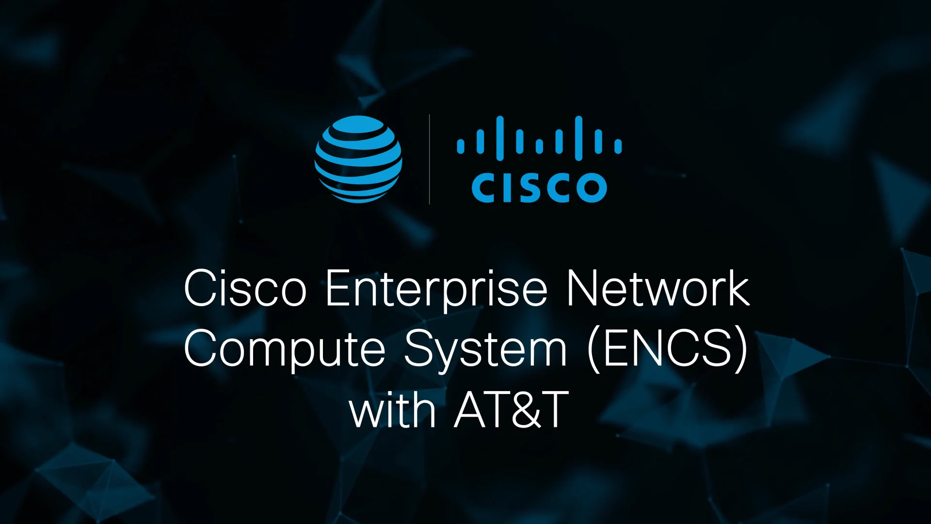 Cisco ENCS with AT&T - Final on Vimeo