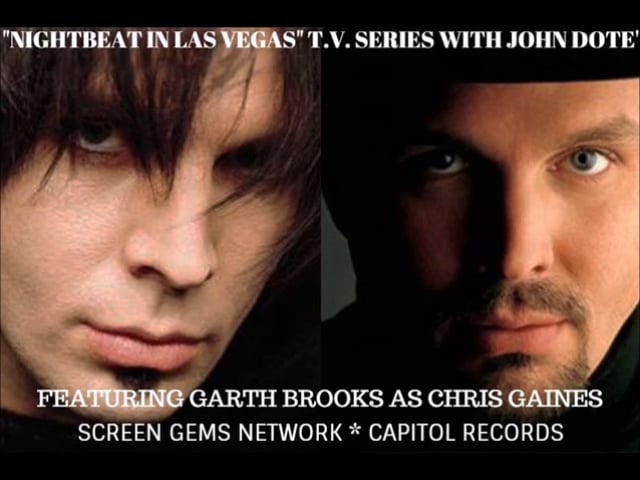 JOHN DOTE' EXPOSES GARTH BROOKS AS CHRIS GAINS NIGHTBEAT IN LAS VEGAS ...