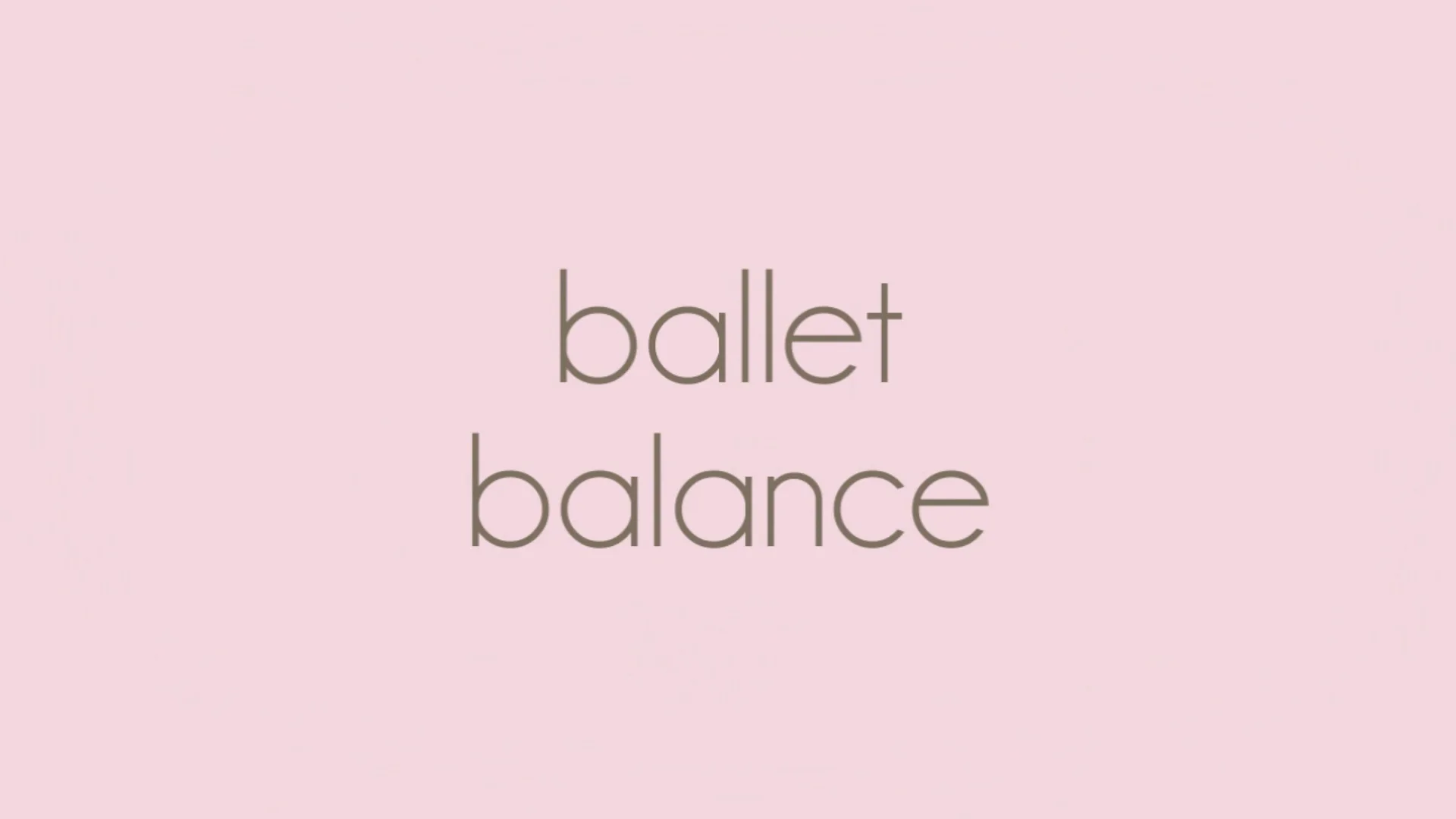 Step Library Ballet - BALLET - BALANCE on Vimeo