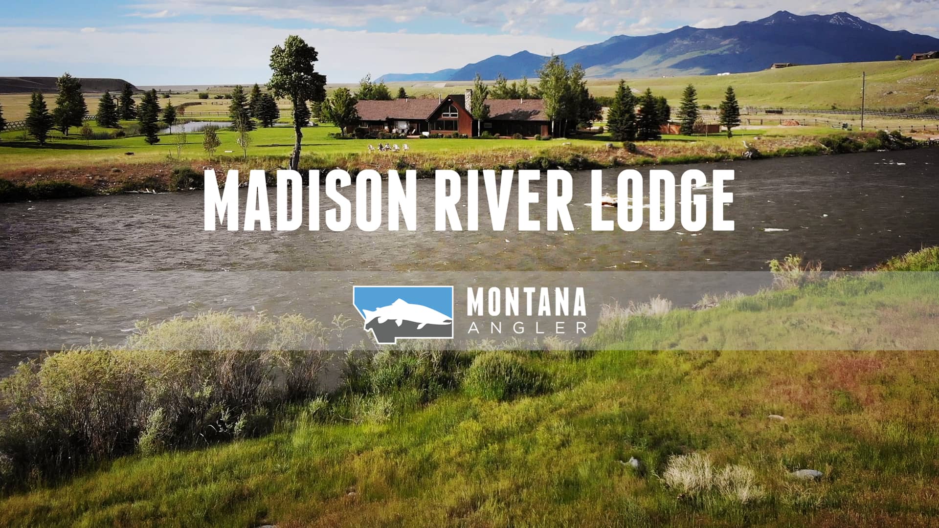 Madison River Lodge on Vimeo