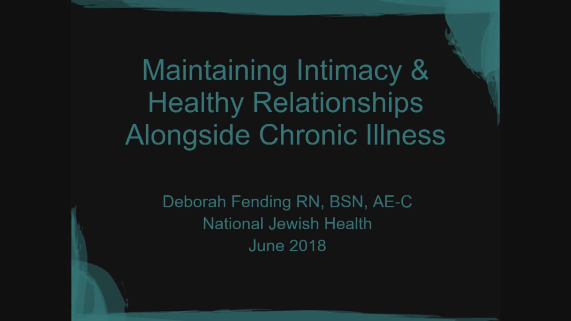 Track 1 Sex Spoken Here Intimacy And The Patient With Chronic