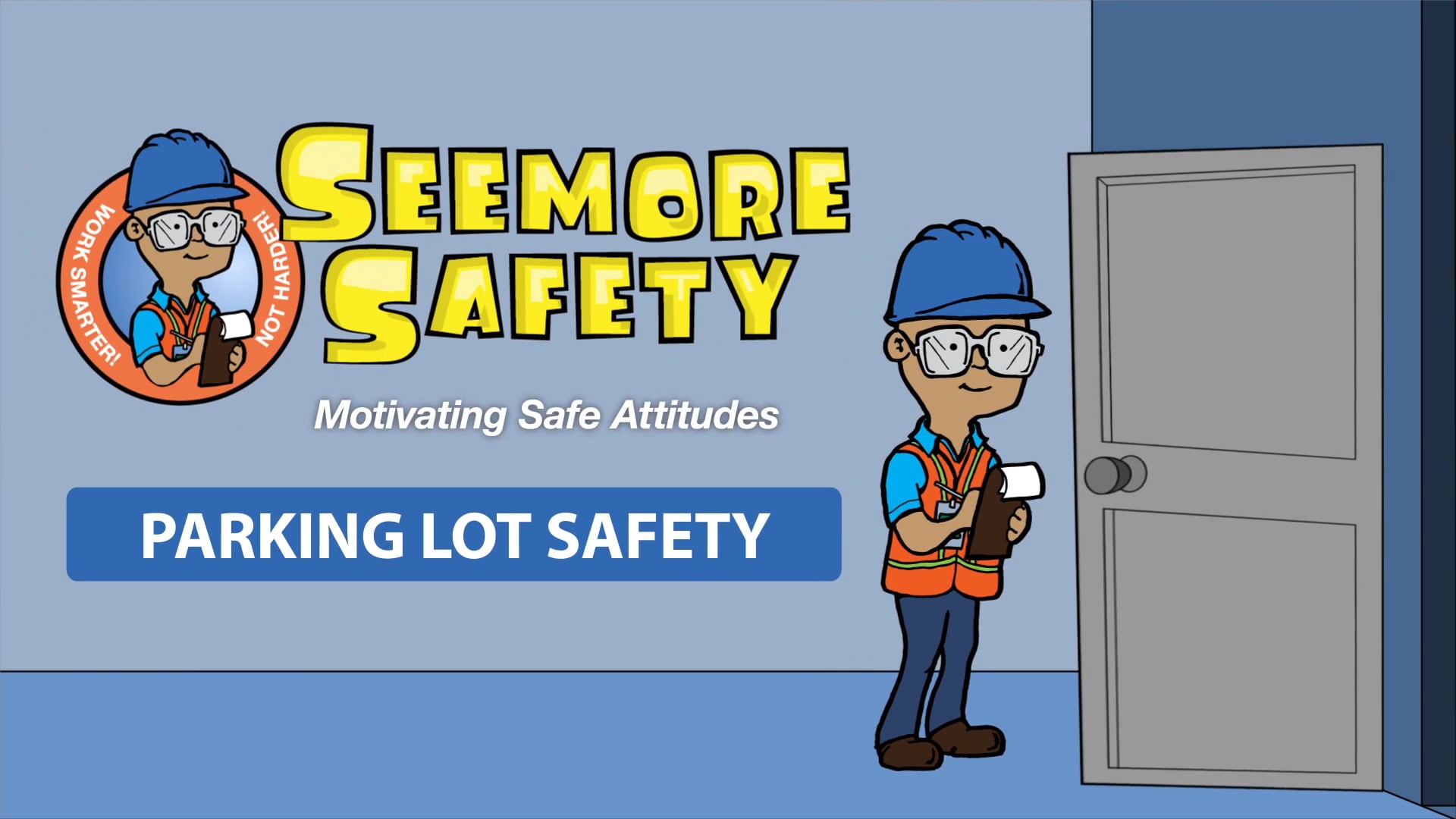 MSA - Seemore Safety -Parking Lot Safety ver2