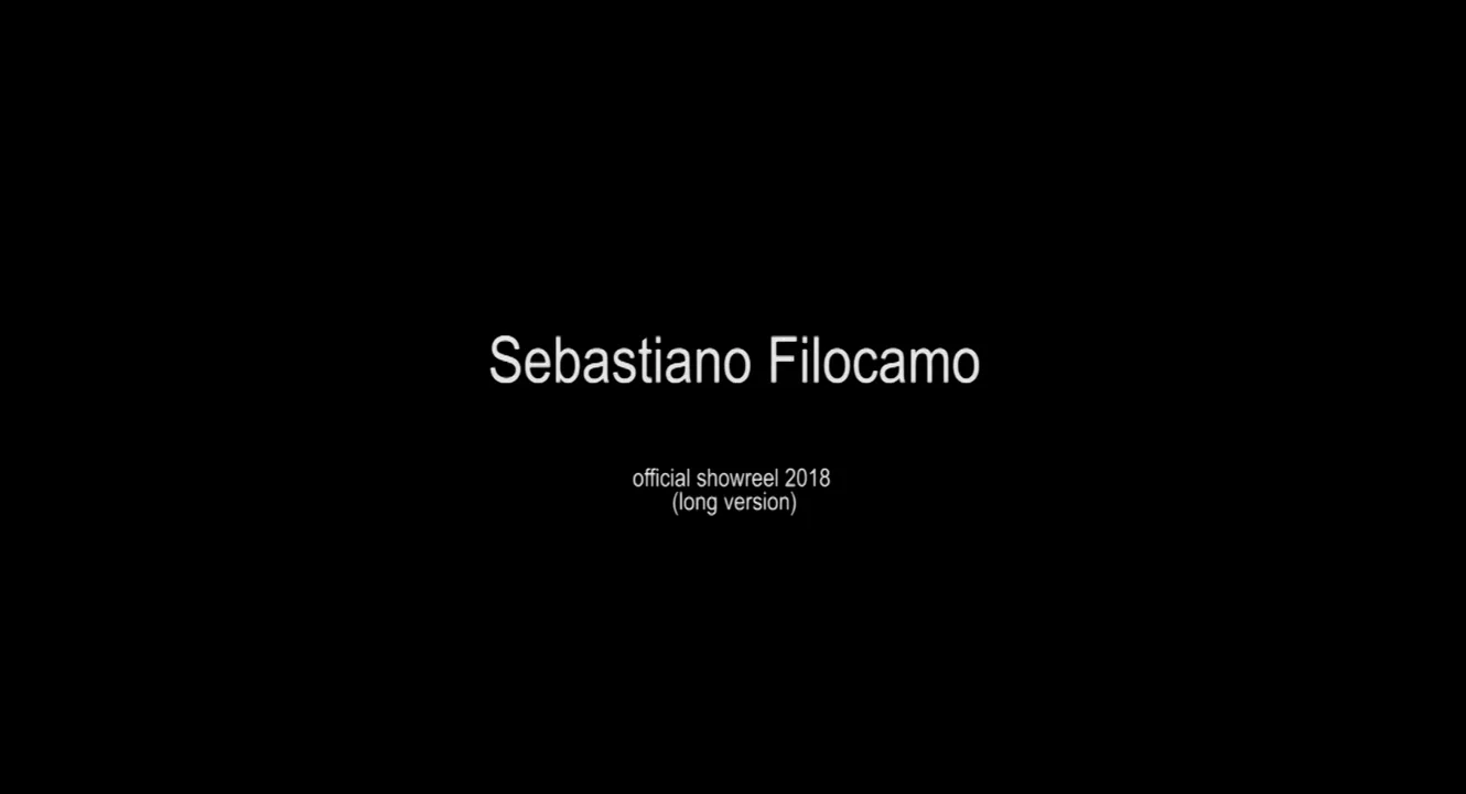 Sebastiano Filocamo Official Showreel 2018 Long Version on Vimeo