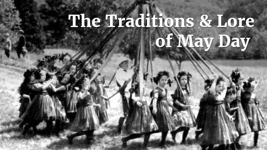 Bringing In The May: The Traditions & Lore Of May Day on Vimeo