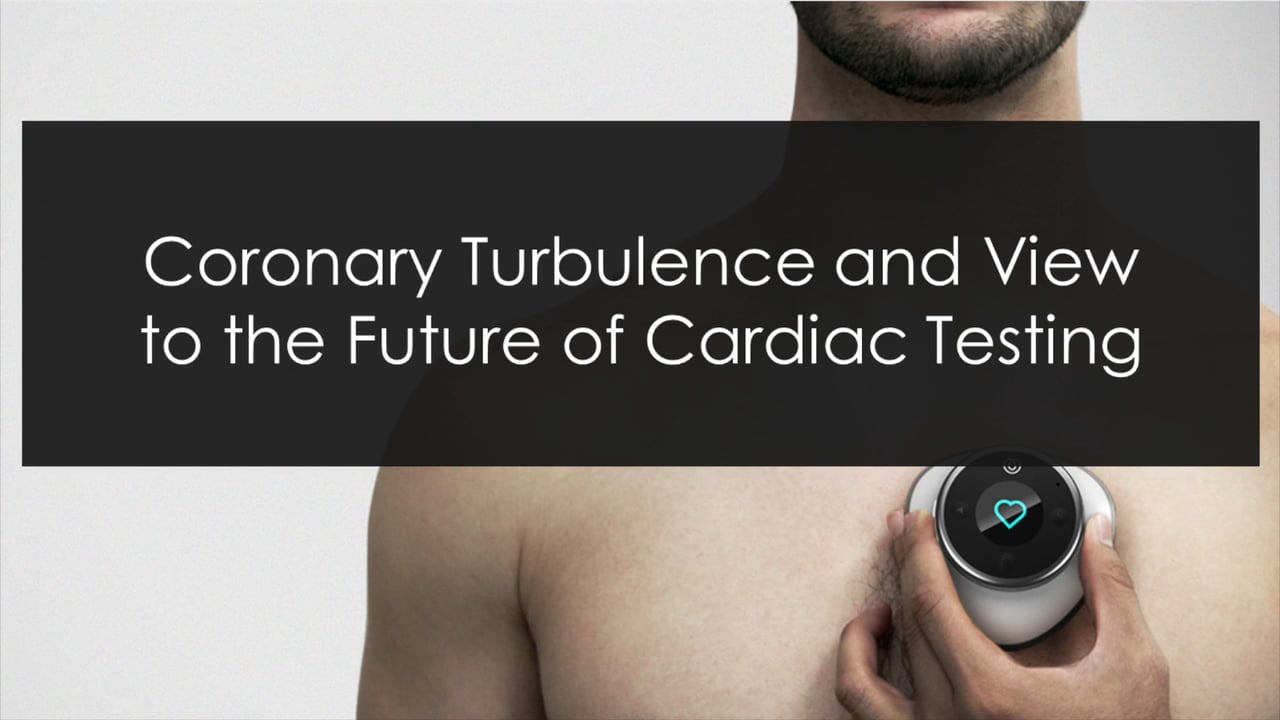 CADence - Coronary Turbulence - Future of Cardiac Testing - AUM ...
