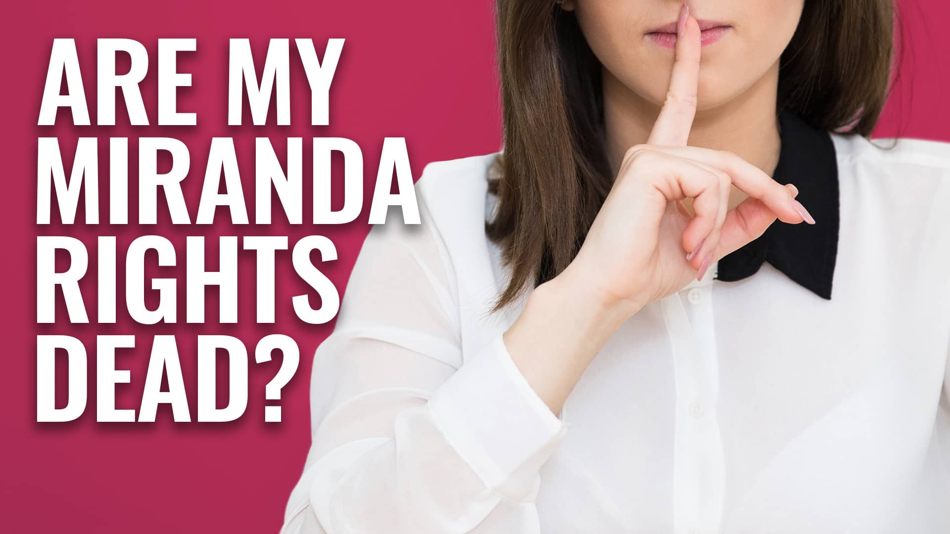 Miranda Rights: What You Need to Know on Vimeo