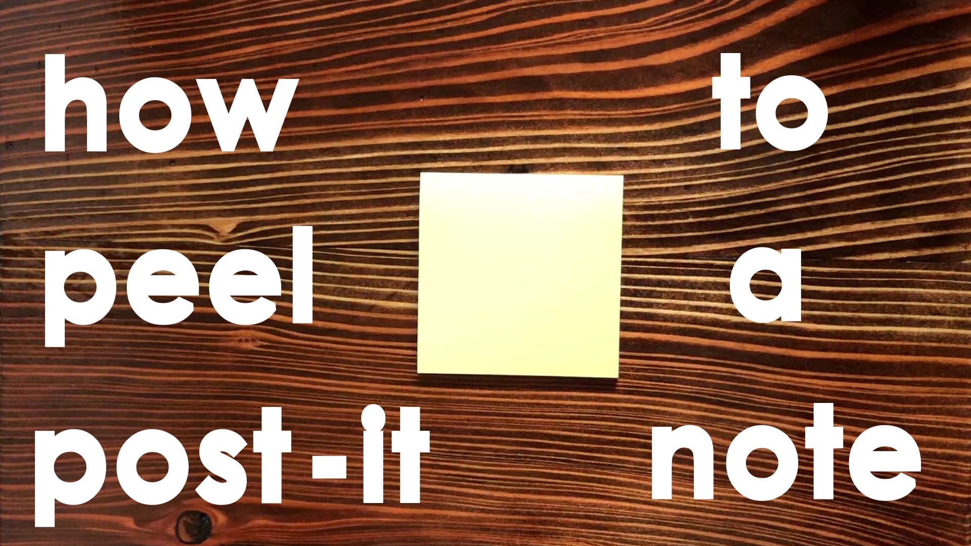 How to Peel a Post-It Note on Vimeo