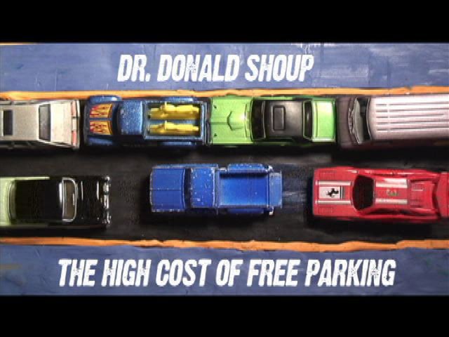 Illustrating Parking Reform with Dr. Shoup