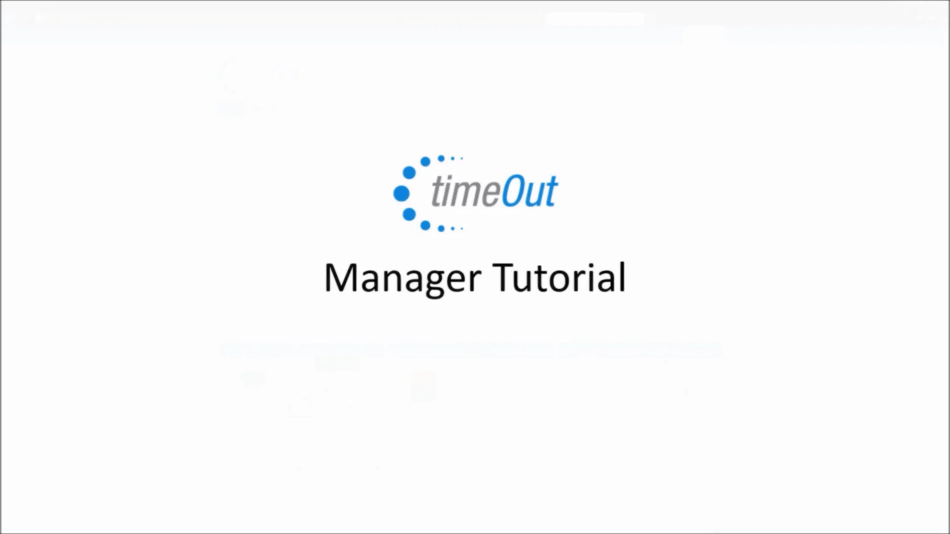 GENERIC_TimeOut_Manager_Tutorial on Vimeo