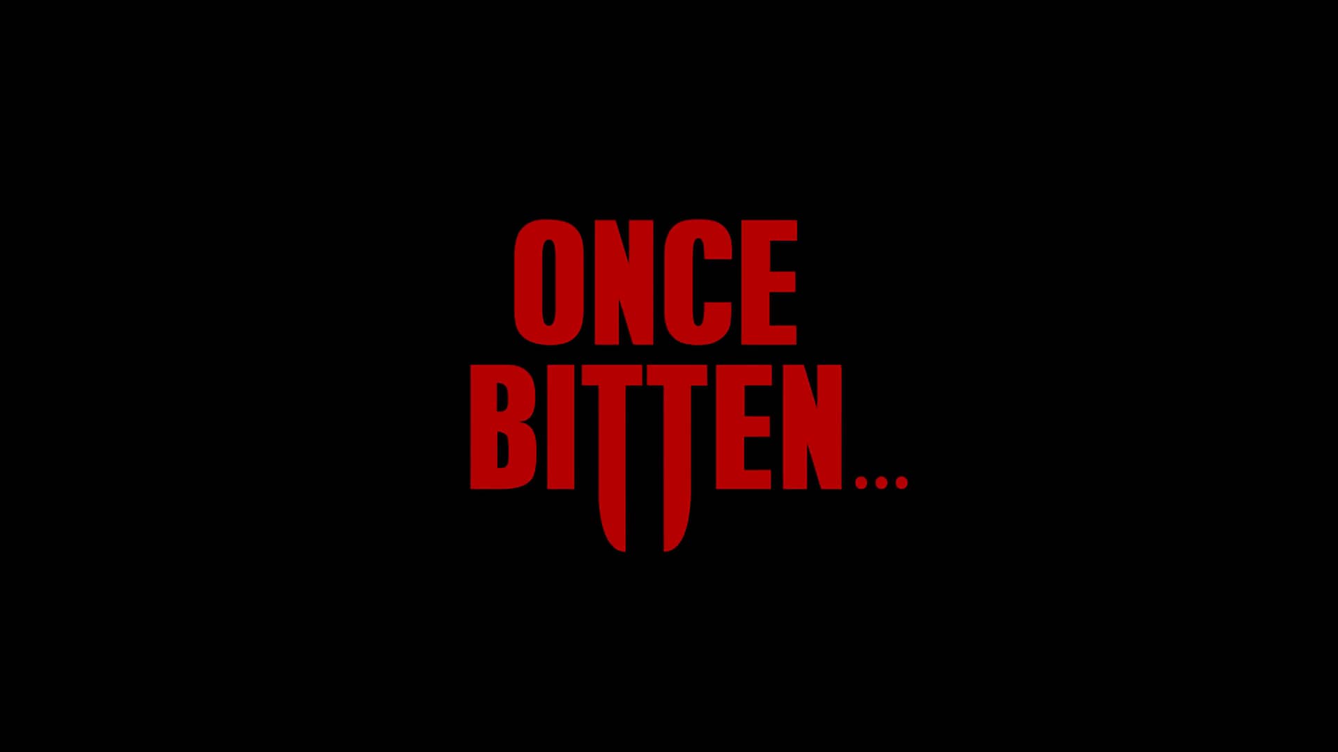 ONCE BITTEN... teaser trailer (audio 01) on Vimeo