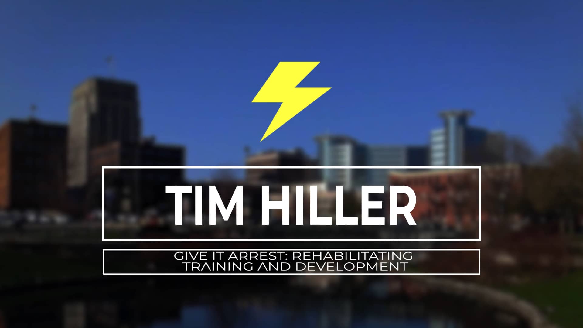 Give It Arrest: Rehabilitating Training & Development | Tim Hiller ...