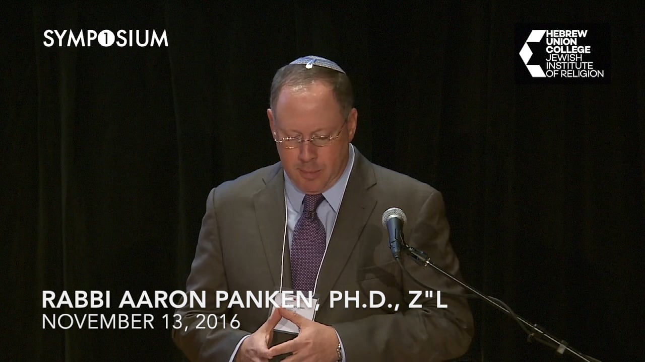 Rabbi Aaron Panken, Ph.D., z"l, Introduces HUC-JIR Symposium 1 on Vimeo