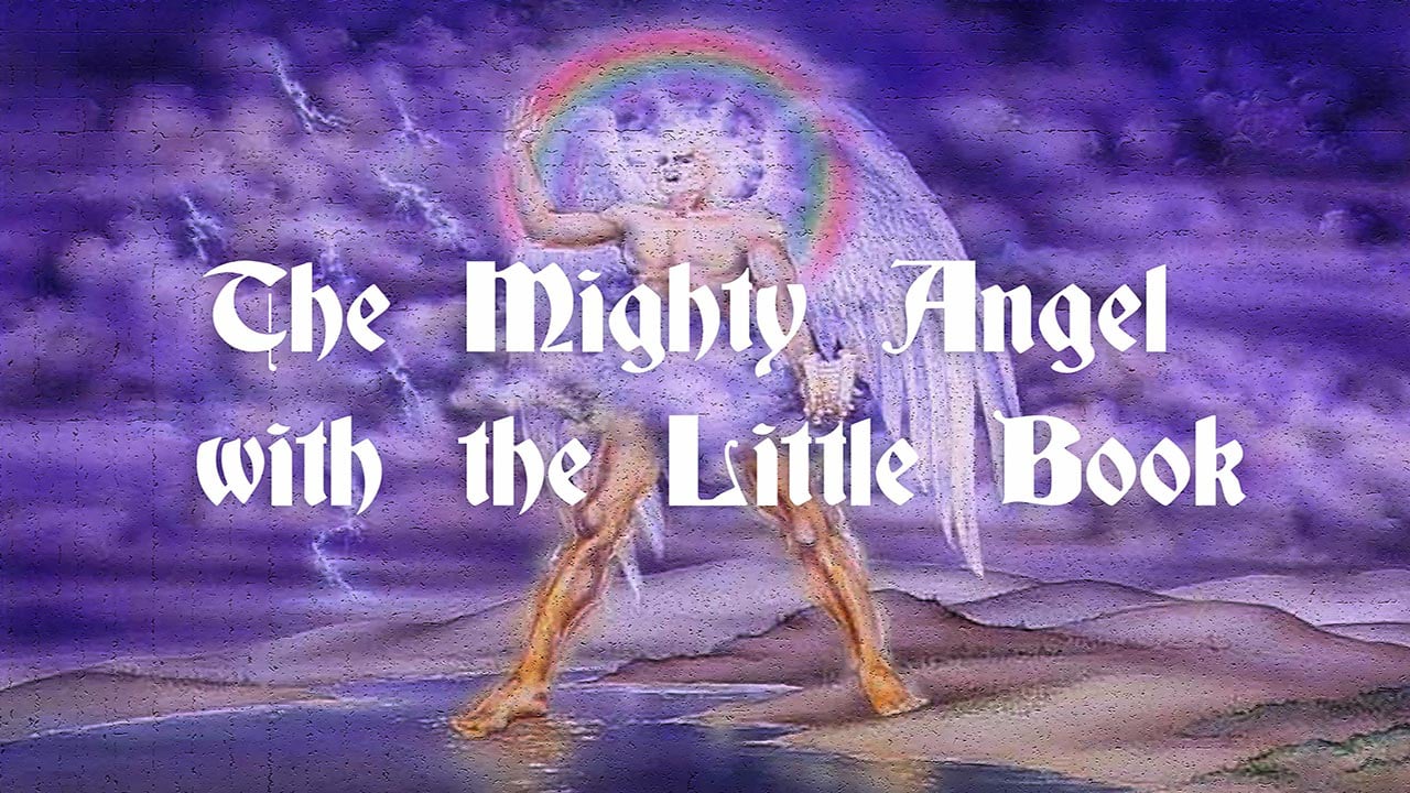 May 20 2018 - The Might Angel with the Little Book on Vimeo