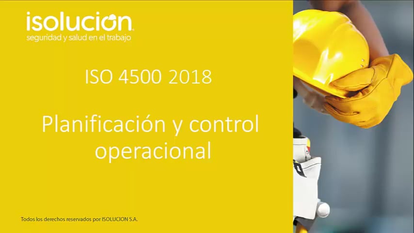 Planificación y control operacional ISO 45001 - 8.1.1 on Vimeo