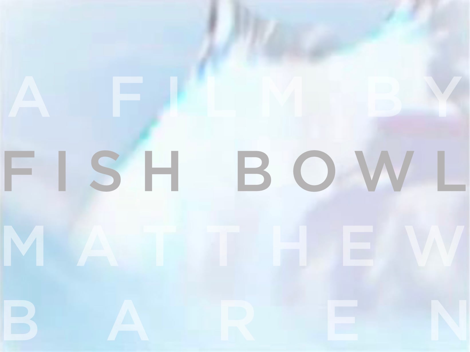 Fish Bowl on Vimeo