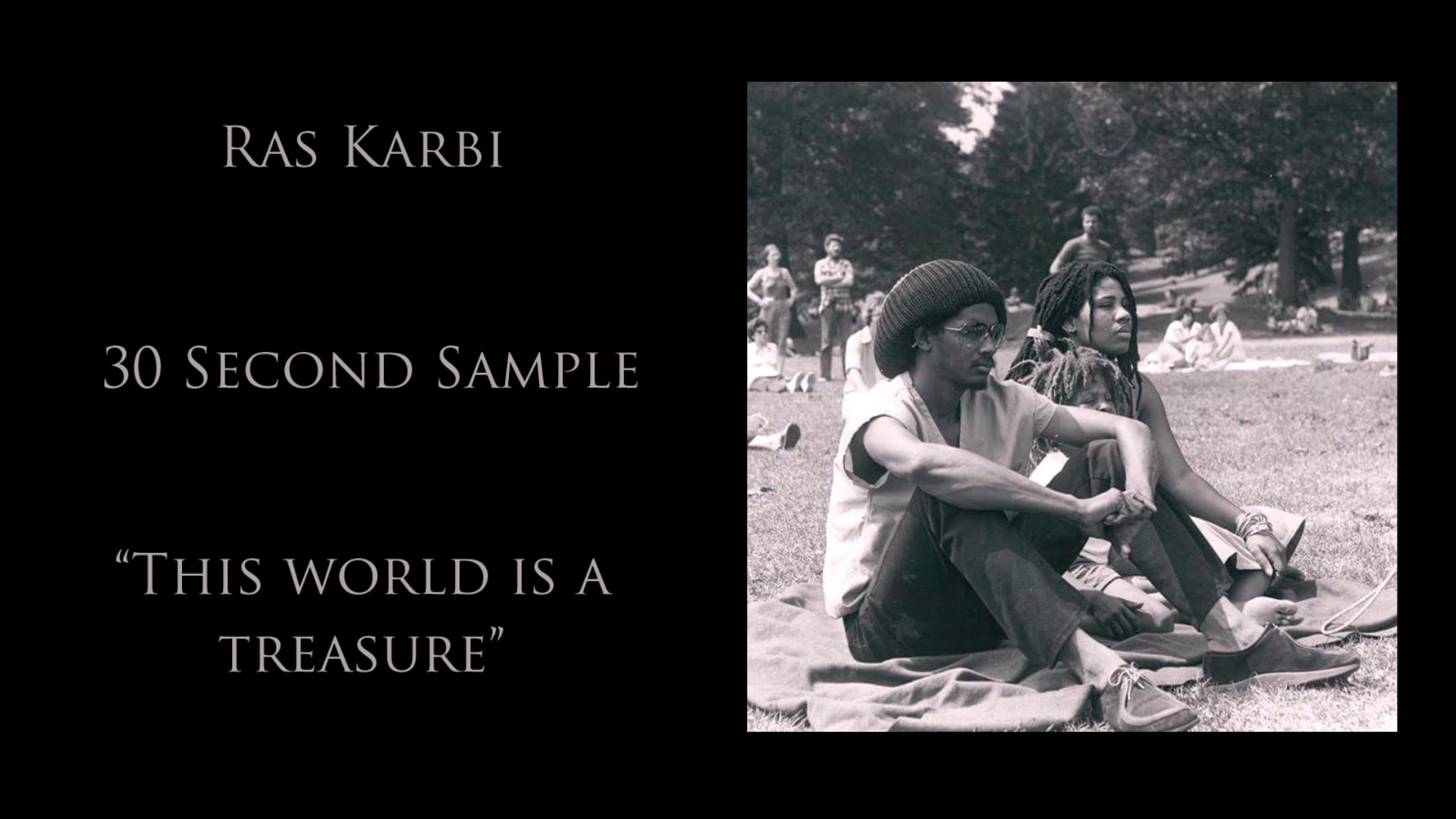 Sample of "This World Is A Treasure" by Ras Karbi on Vimeo