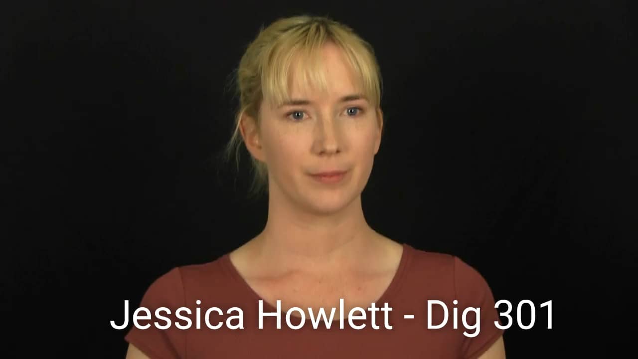 Jessica Howlett - Dig 301 on Vimeo