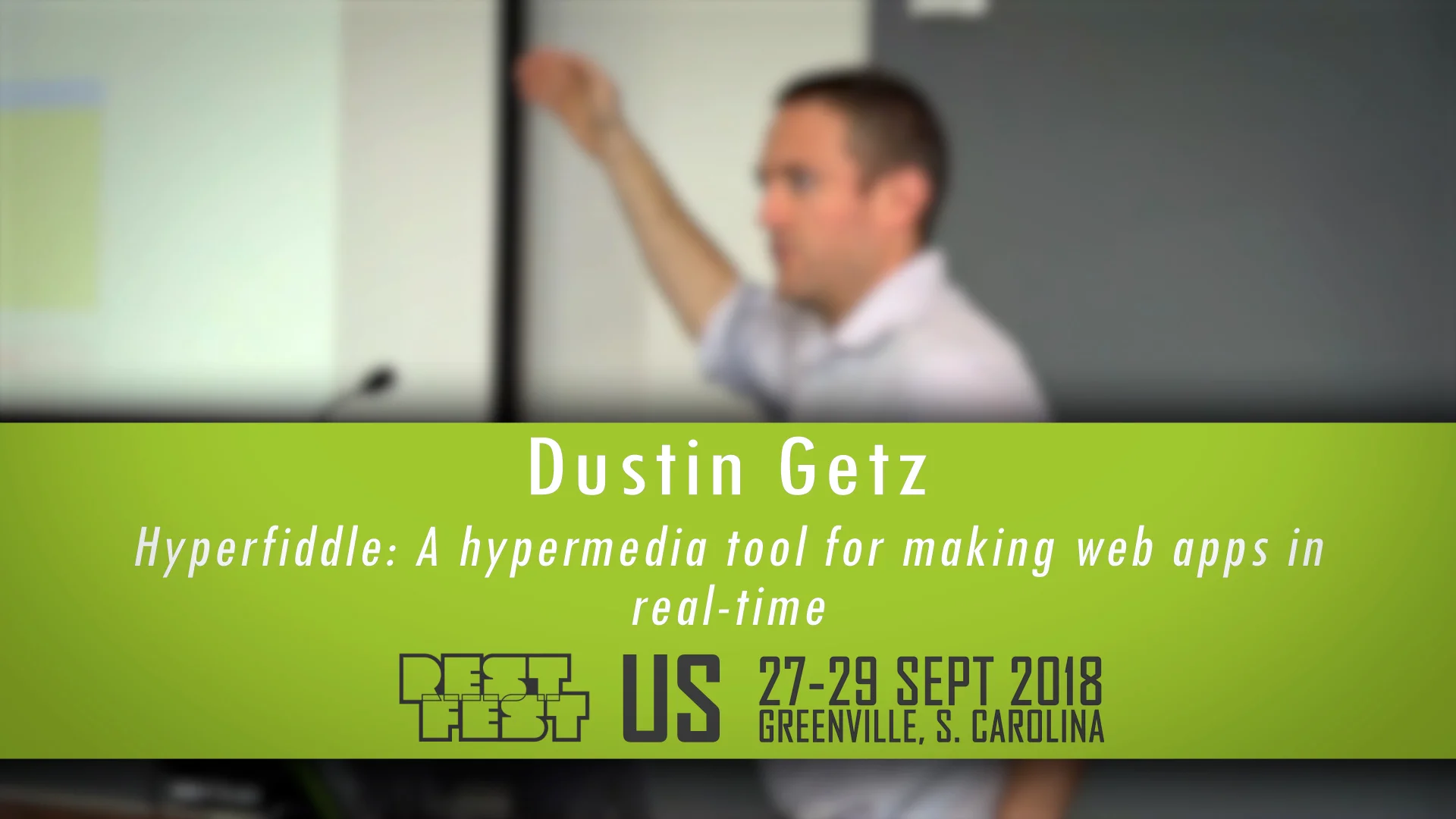 REST Fest 2018 \ Dustin Getz on Vimeo