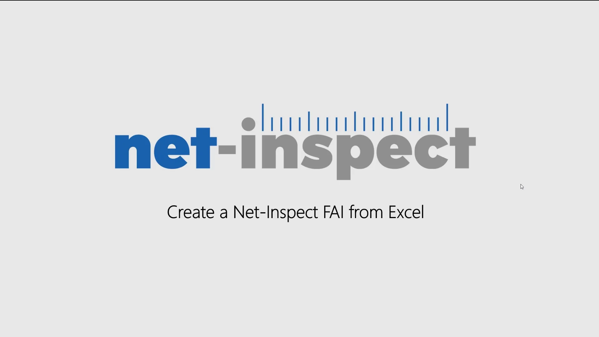 Create a Net-Inspect FAI from Excel on Vimeo