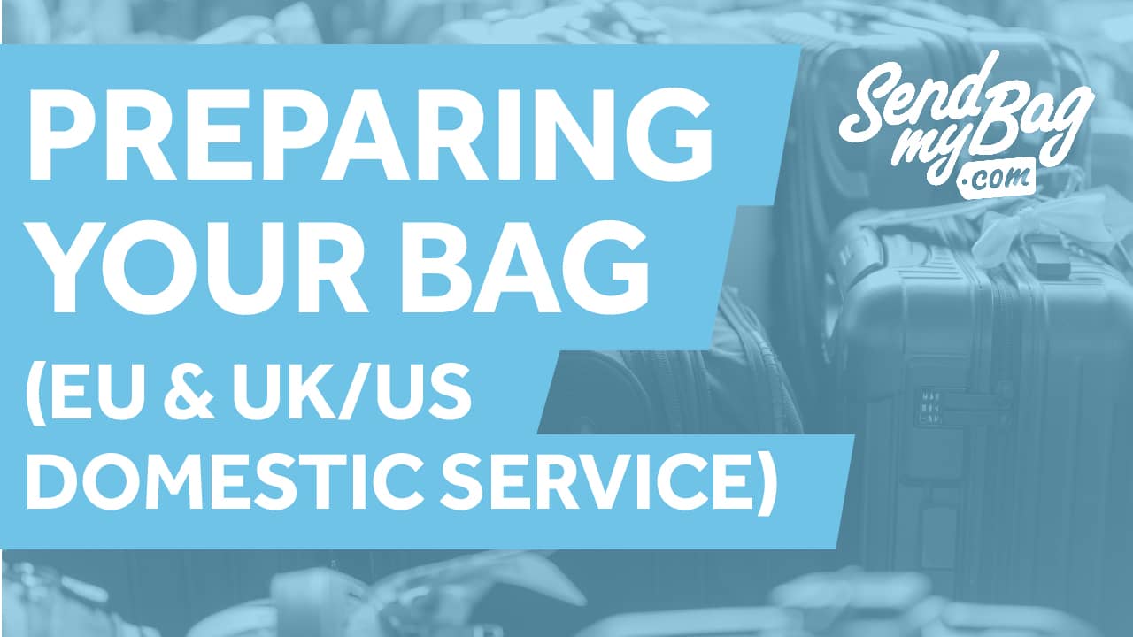 Send My Bag - Preparing Your Bag for Travel (EU standard services, UK ...