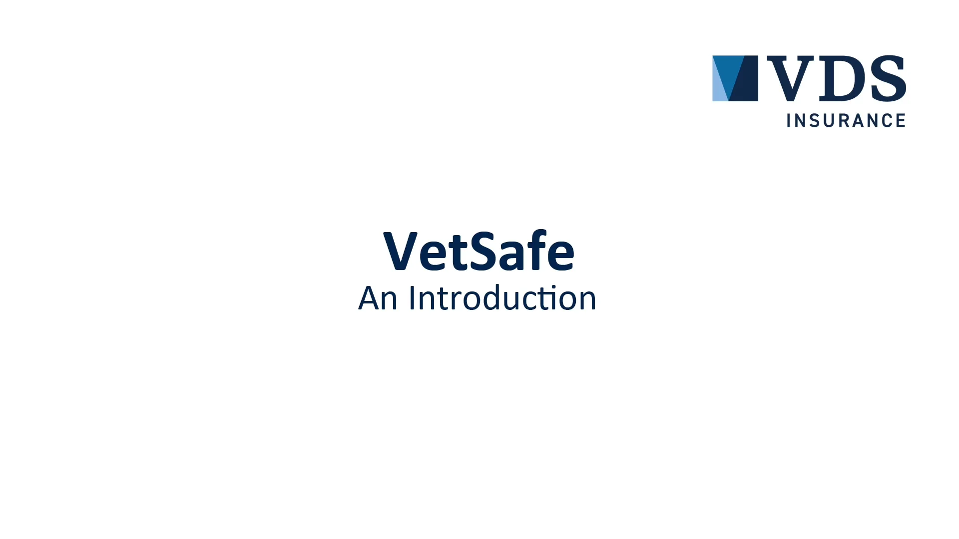 Vetsafe - An Introduction