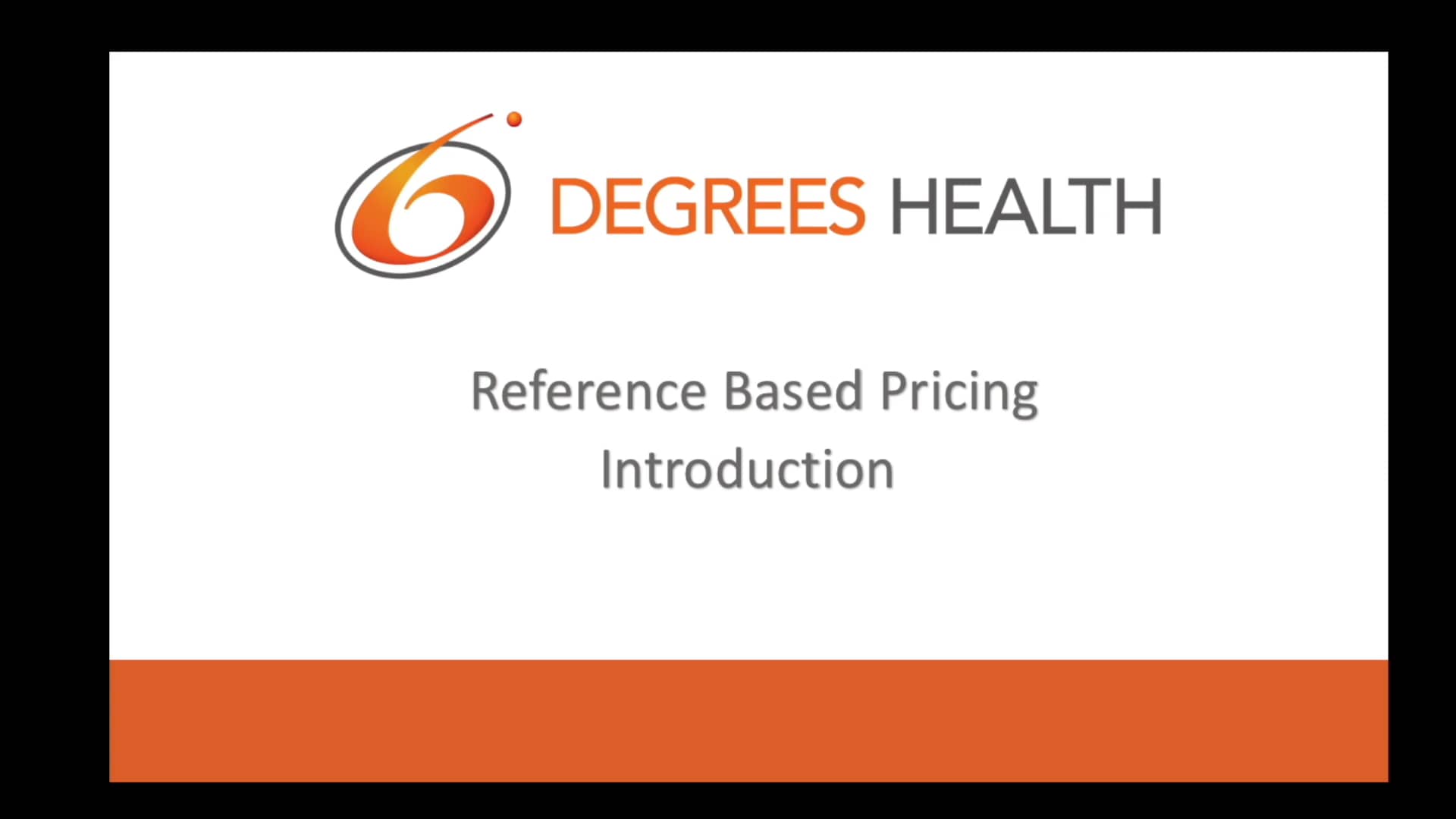 6 Degrees Health - Reference Based Pricing Introduction on Vimeo