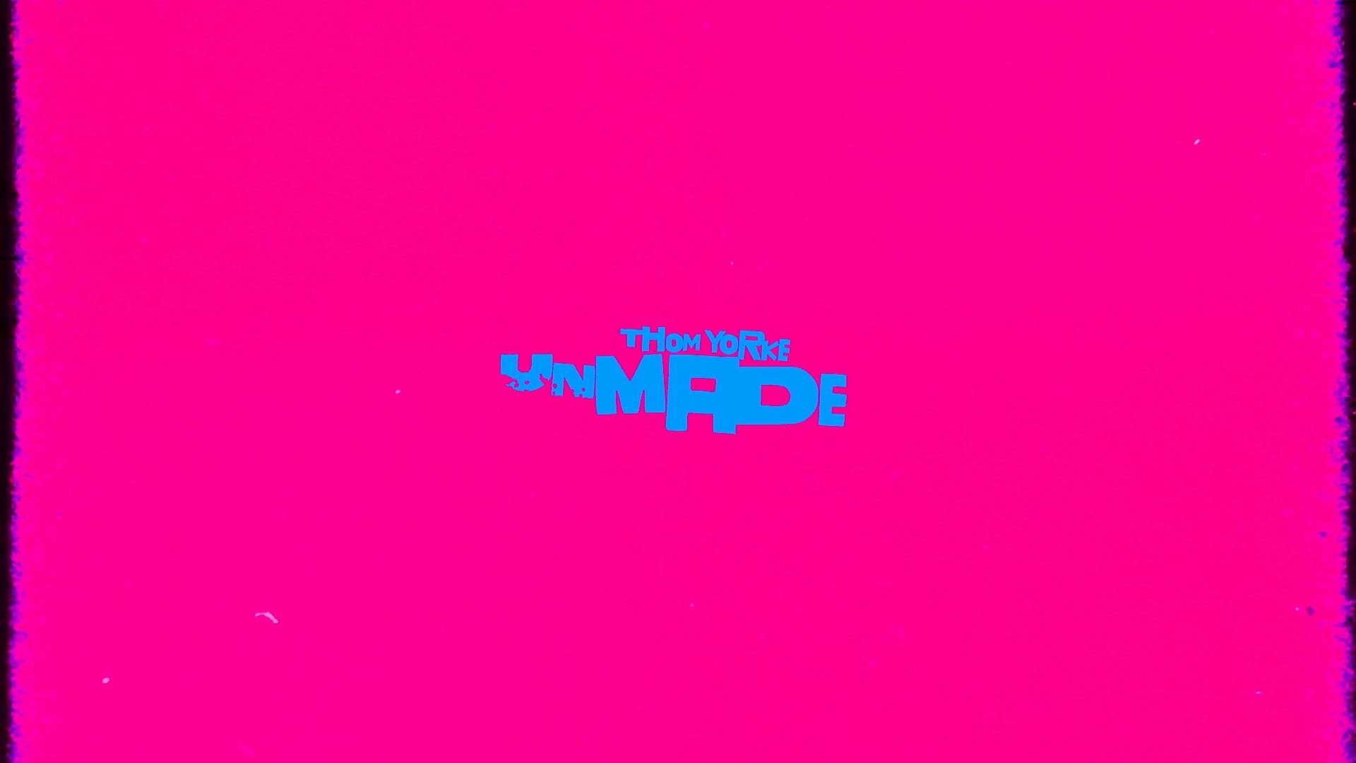 Thom Yorke 'Unmade' (Official)