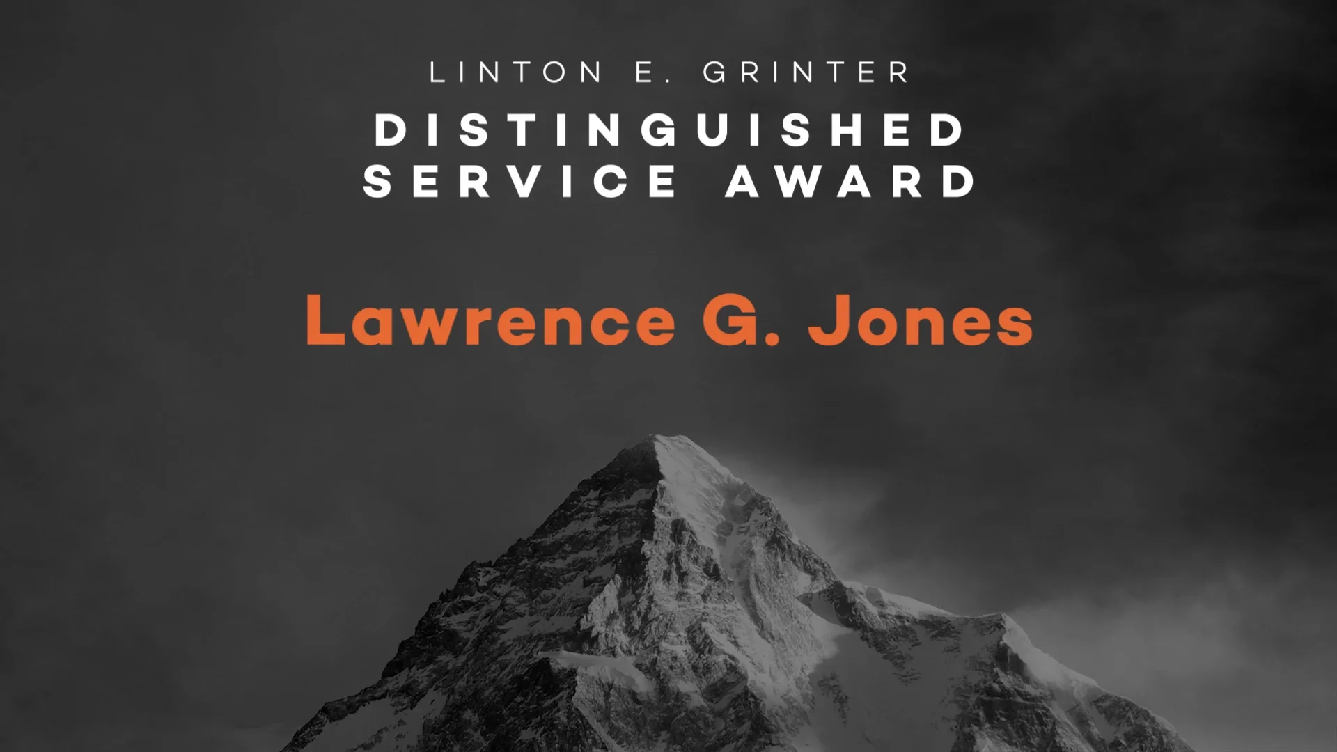 2018 Linton E. Grinter Distinguished Service Award Winner Lawrence G ...