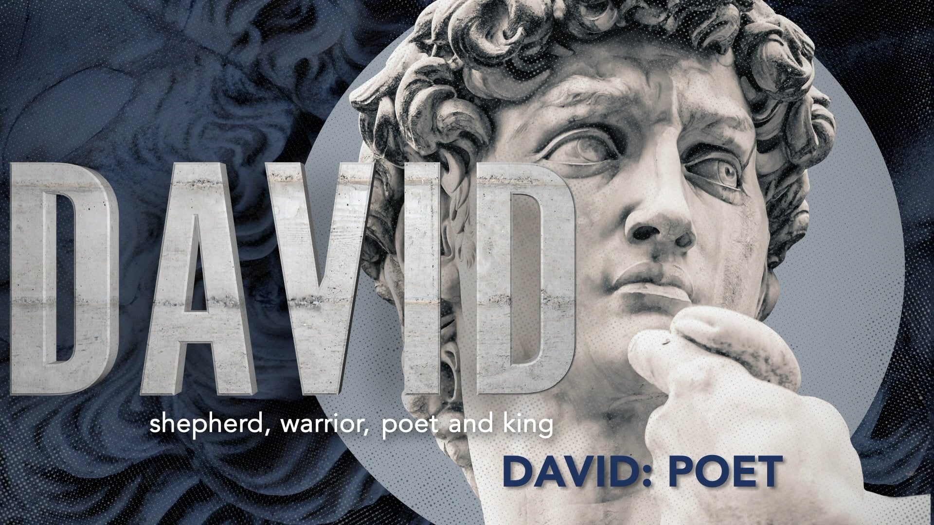 Sermon: King David: Poet - November 9, 2018 on Vimeo