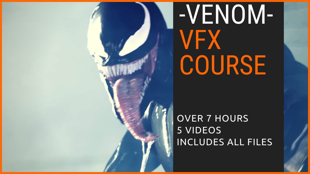 Venom Visual Effects (VFX) Tutorial Course on Vimeo