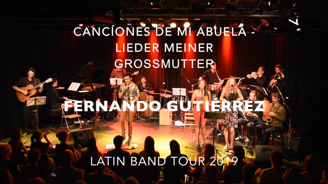 Teaser „Canciones de mi abuela“ Latin Band Tour - Fernando Gutierrez on ...