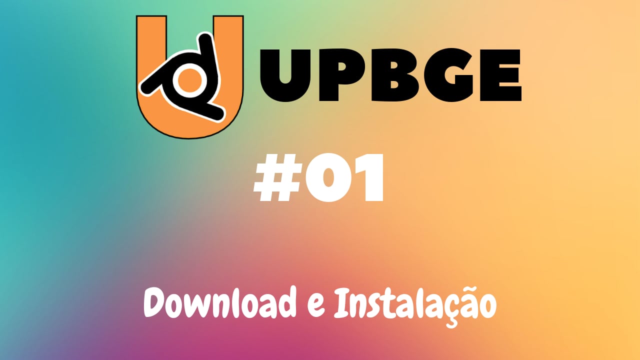 UPBGE - Download e Instalação on Vimeo