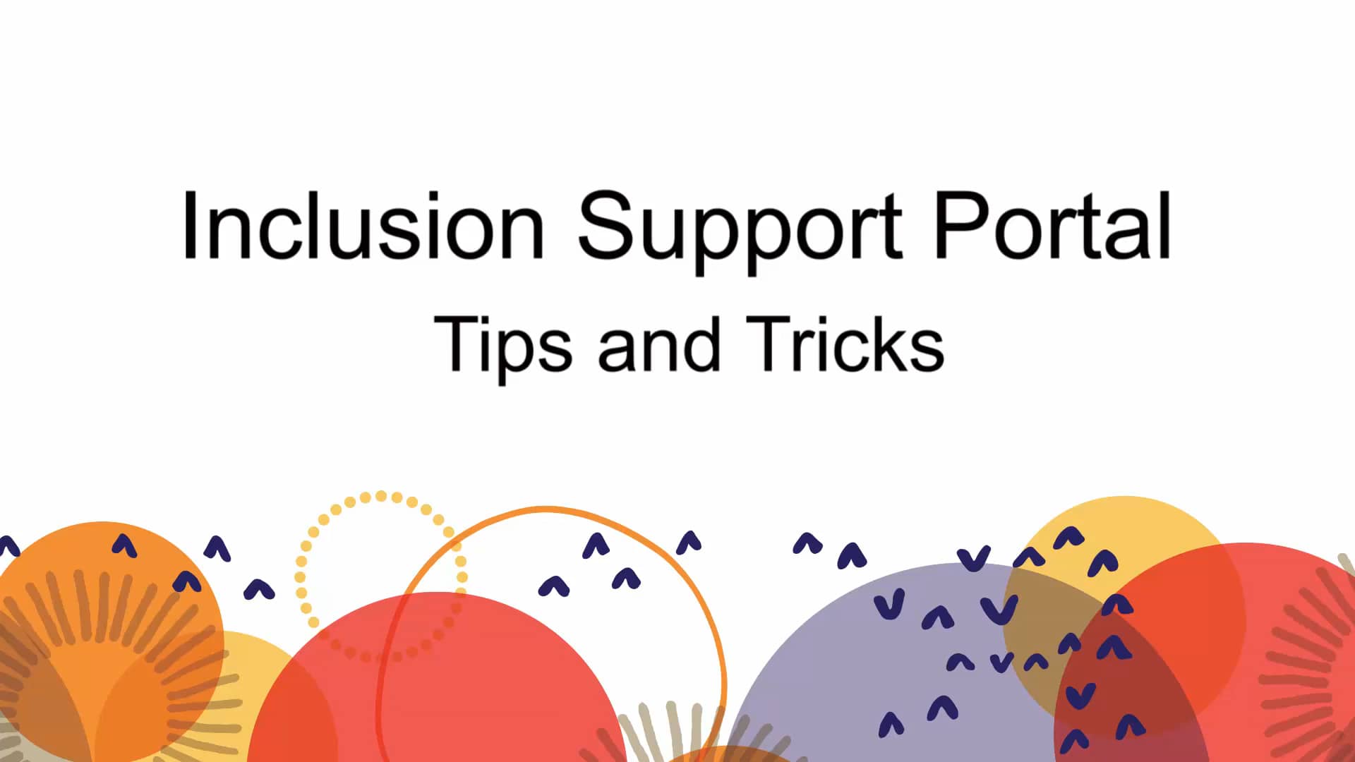 Inclusion Support Portal: Tips and tricks on Vimeo