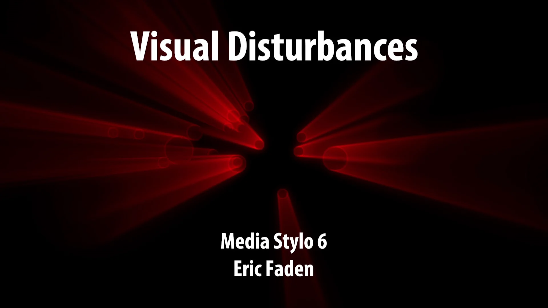 VISUAL DISTURBANCES