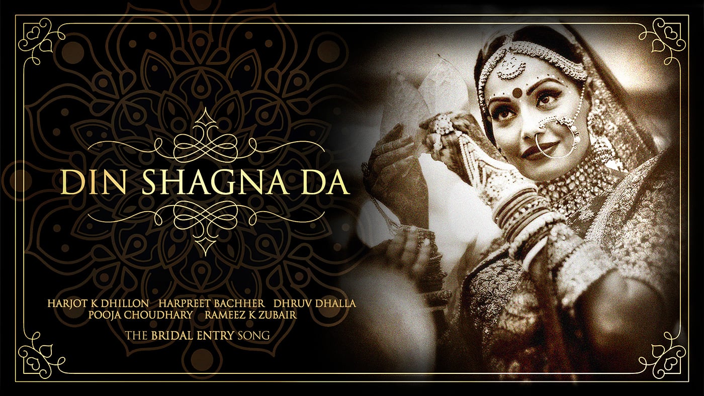DIN SHAGNA DA - The Bridal Entry Song on Vimeo