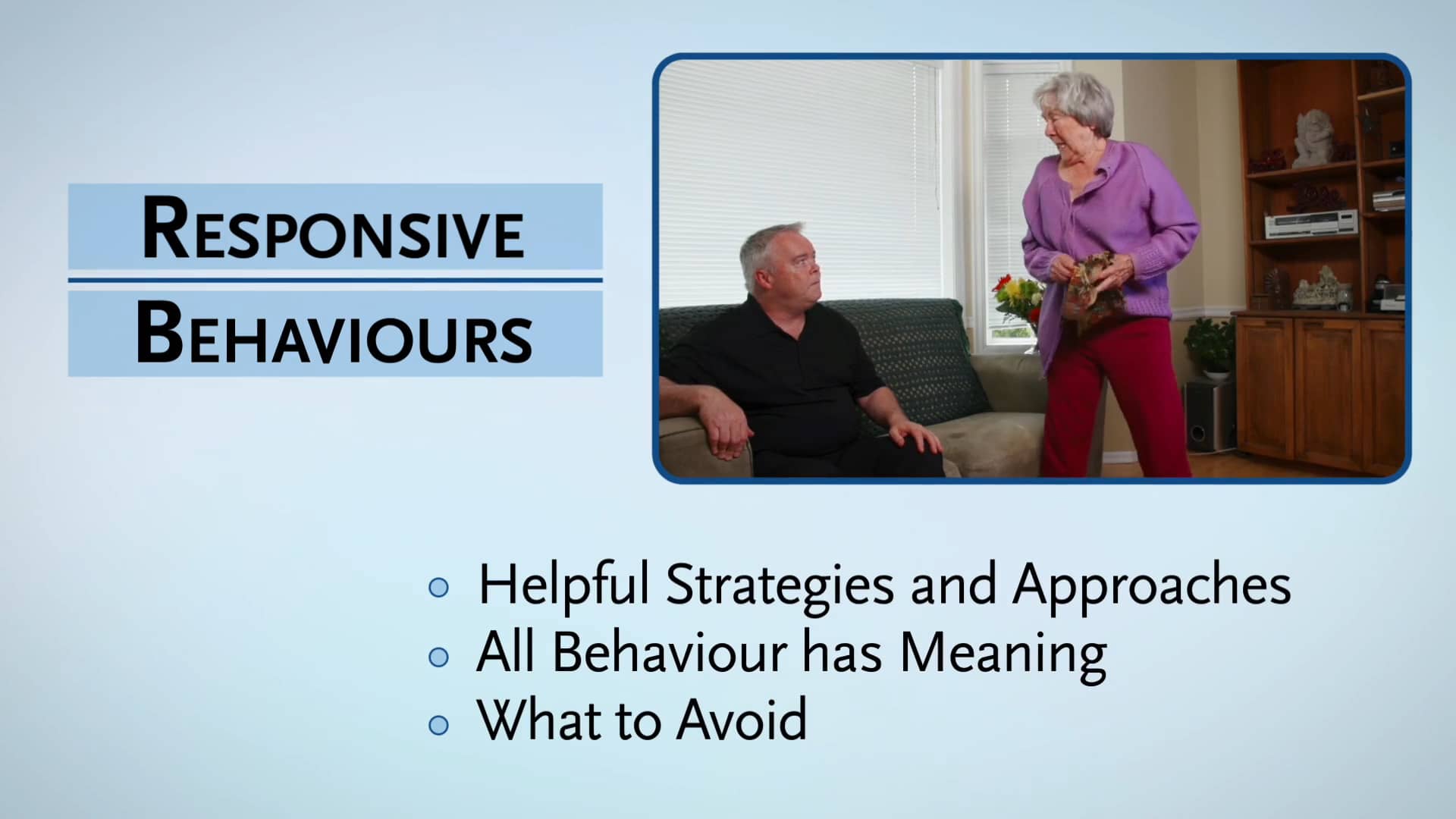 Dementia Caregiving: Responsive and Protective Behaviours on Vimeo