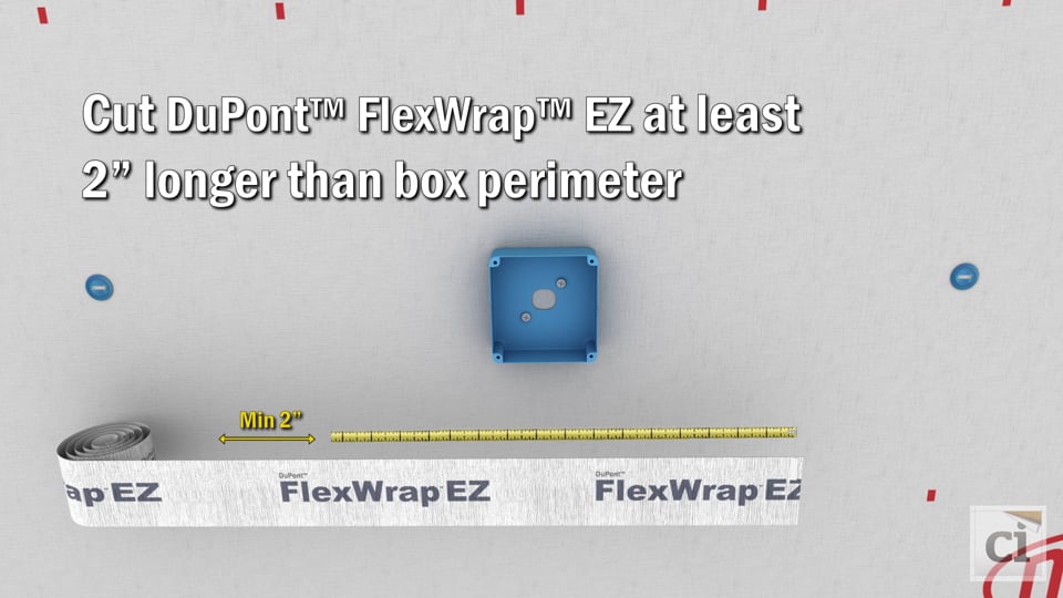 DuPont™ FlexWrap™ NF - Construction Instruction DuPont™ FlexWrap™ NF - Construction Instruction