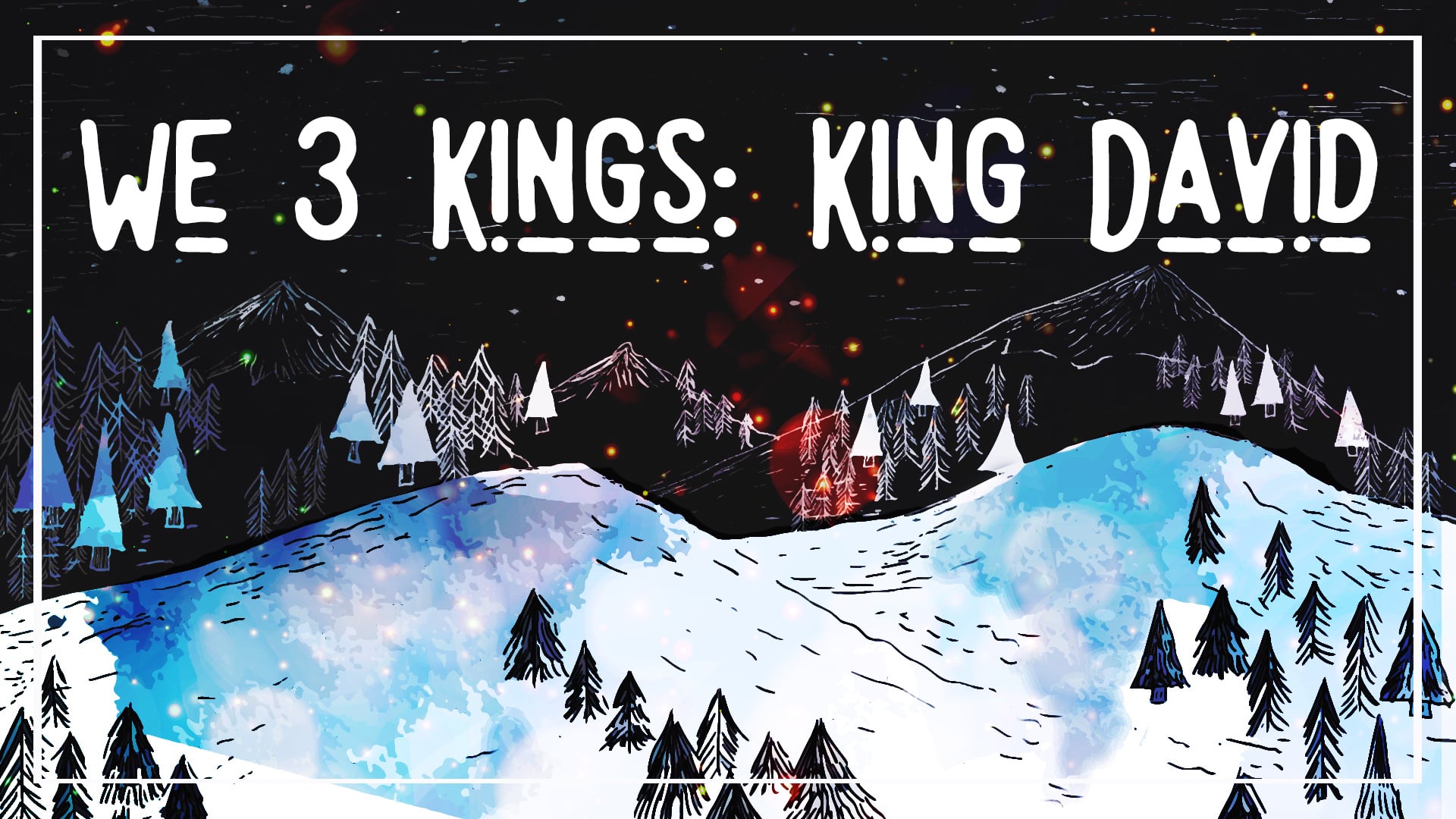 We 3 Kings 3: King David on Vimeo