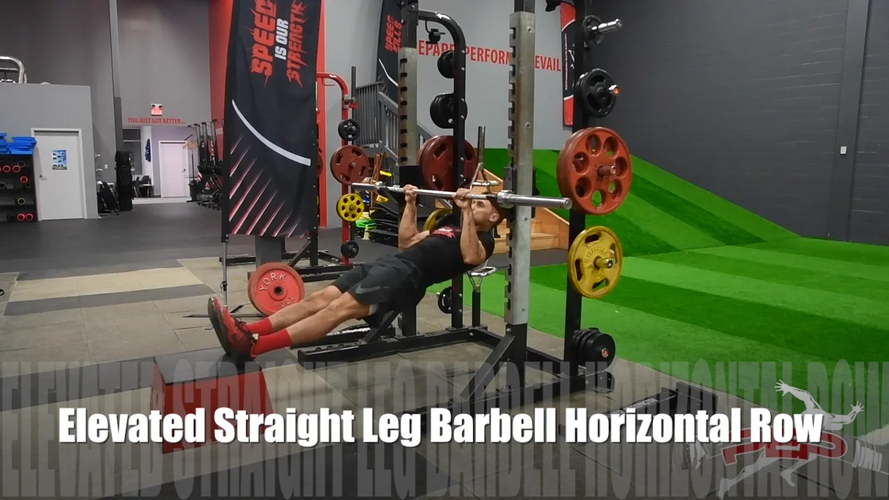 Elevated Straight Leg Barbell Horizontal Row