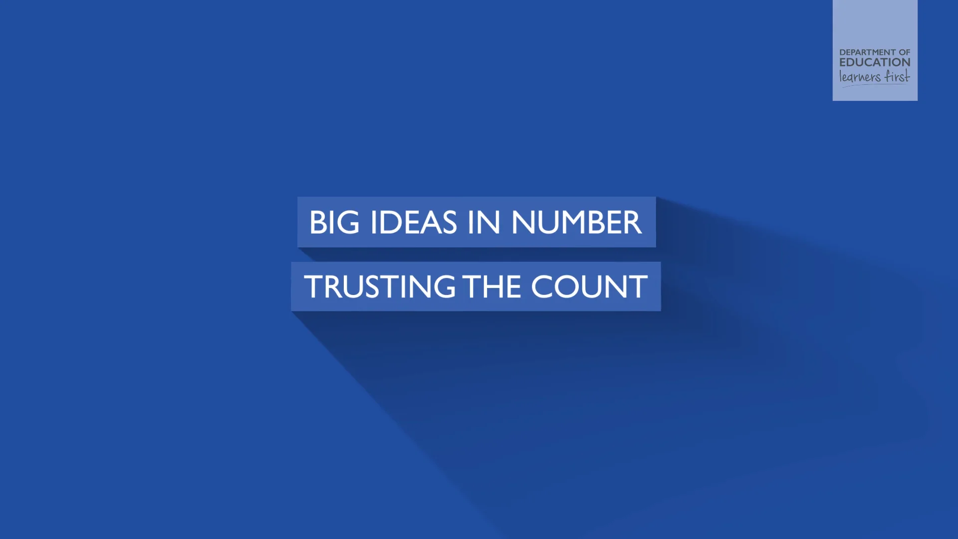 Big Ideas In Number Trusting The Count
