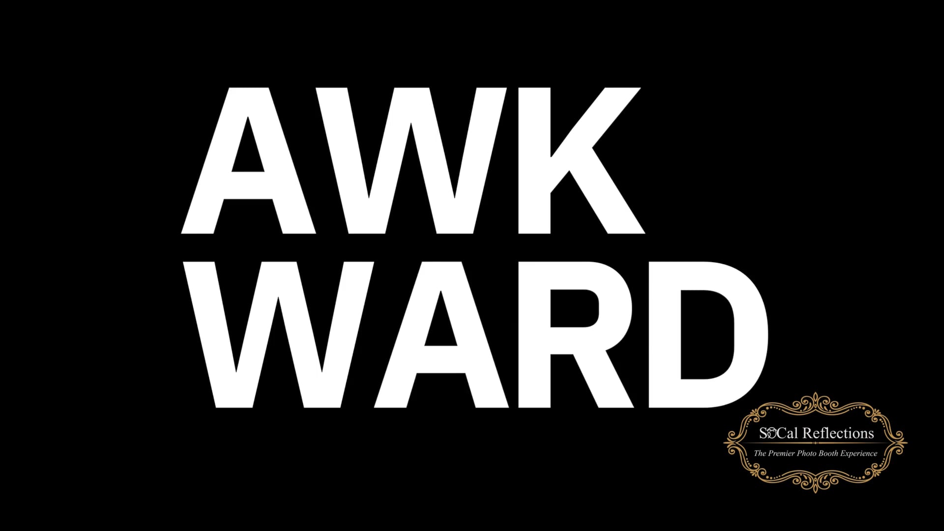 SoCal Reflections Awkward Video on Vimeo