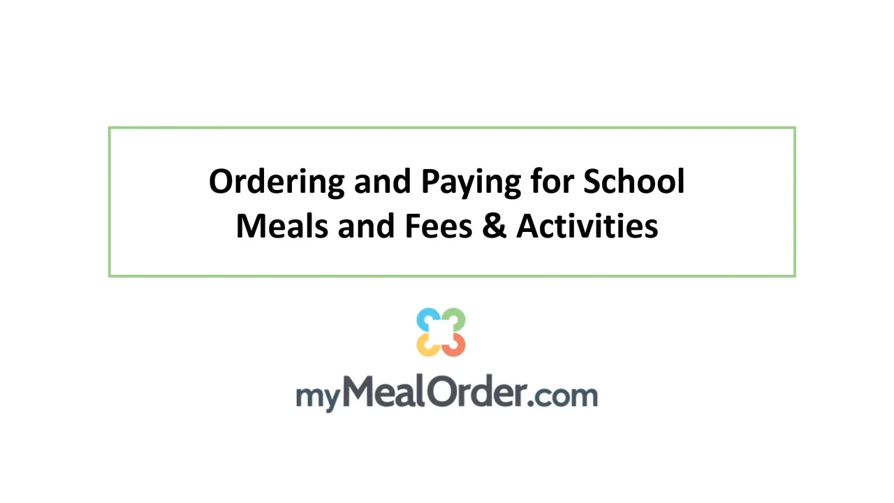 How to Order and Pay for School Meals and Fees & Activities