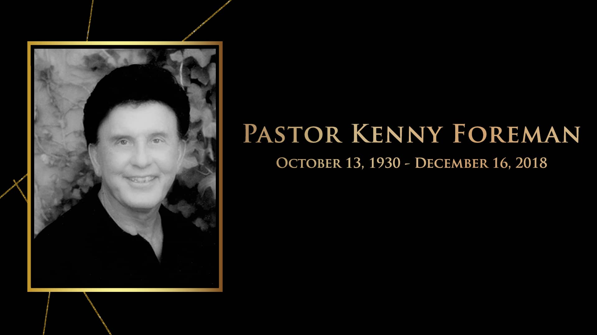 Pastor Kenny Foreman Memorial Service 1/5/19 on Vimeo