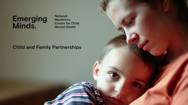 Child and family partnership toolkit - Emerging Minds