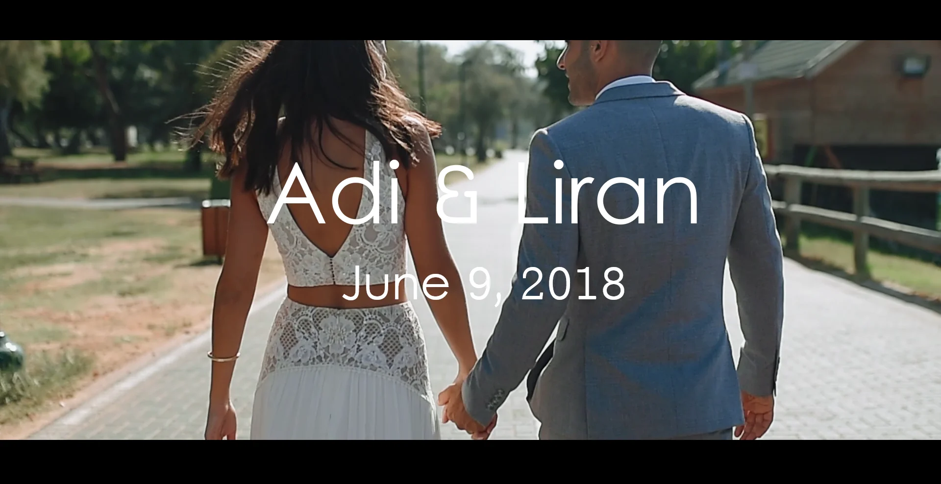 Adi & Liran Wedding Highlights Video July 9, 2018 on Vimeo