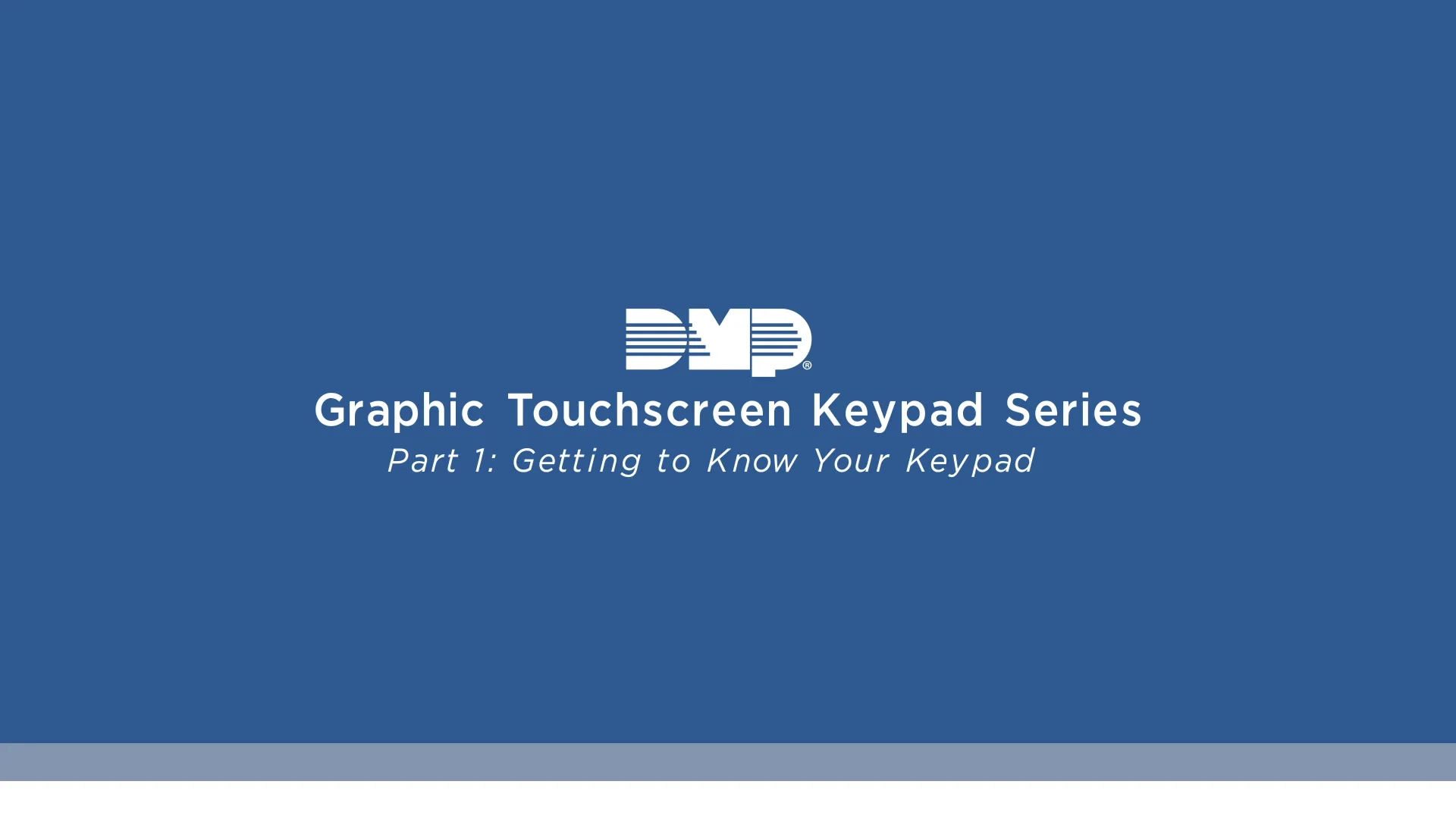Graphic Touchscreen Keypad Video Series Part 1 in Graphic Touchscreen ...